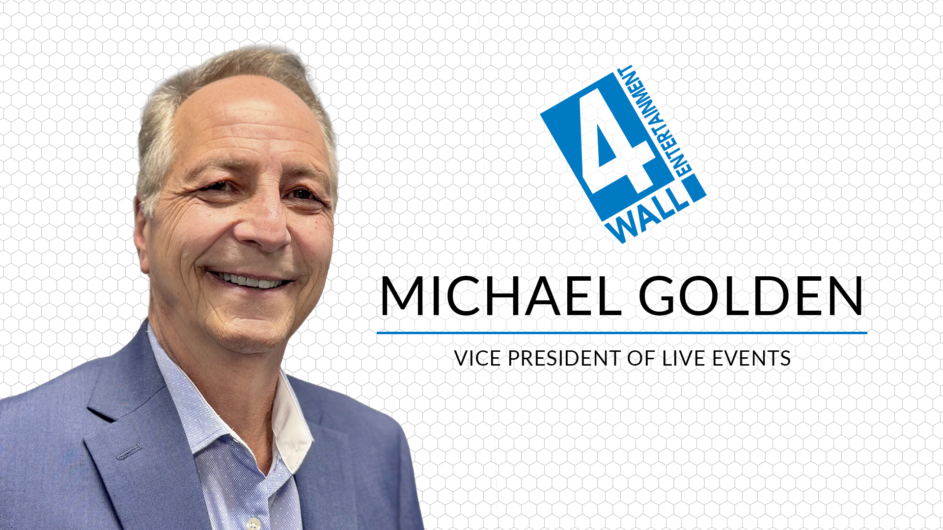Michael Golden Joins 4Wall Entertainment as VP of Live Events | PLSN