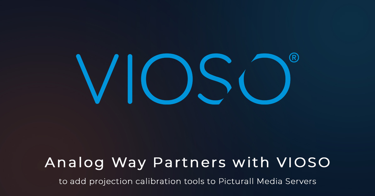 Analog Way Partners with VIOSO to Add Projection Calibration Tools to Picturall Media Servers | PLSN