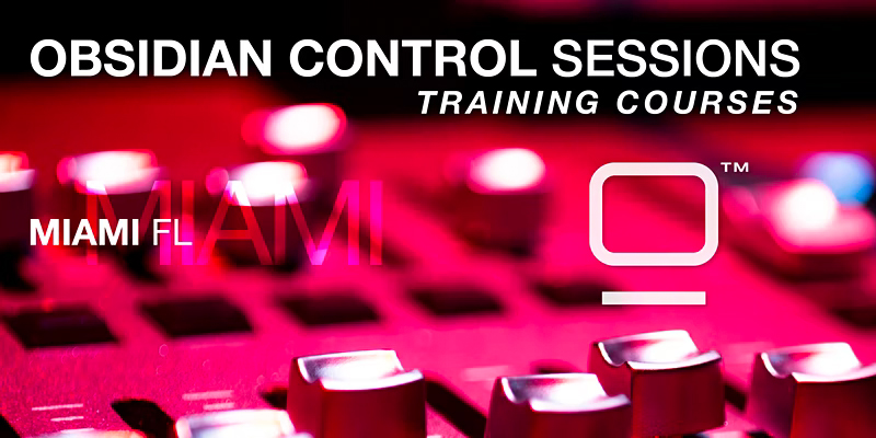 Obsidian Control Training, July 19-21 in Miami, FL | PLSN