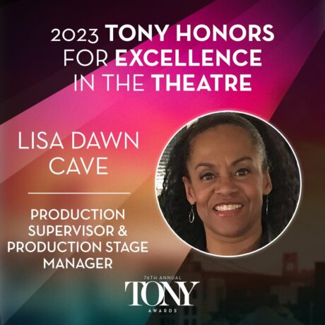 Lisa Dawn Cave to Receive The 2023 Tony Honors for Excellence in the ...